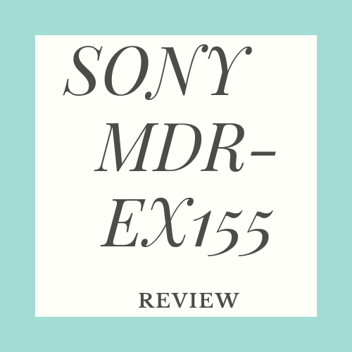 SONYイヤホン MDR-EX155 試聴レビュー 高音重視のSONYブランドイヤホン | うけみ的趣味